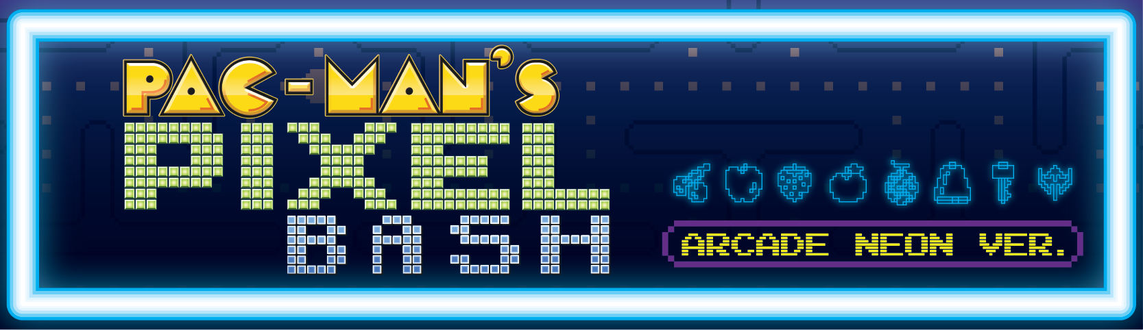 PX01-19740-00 - PAC-MAN PIXEL BASH NEON CABARET | NAMCO AMERICA, INC.